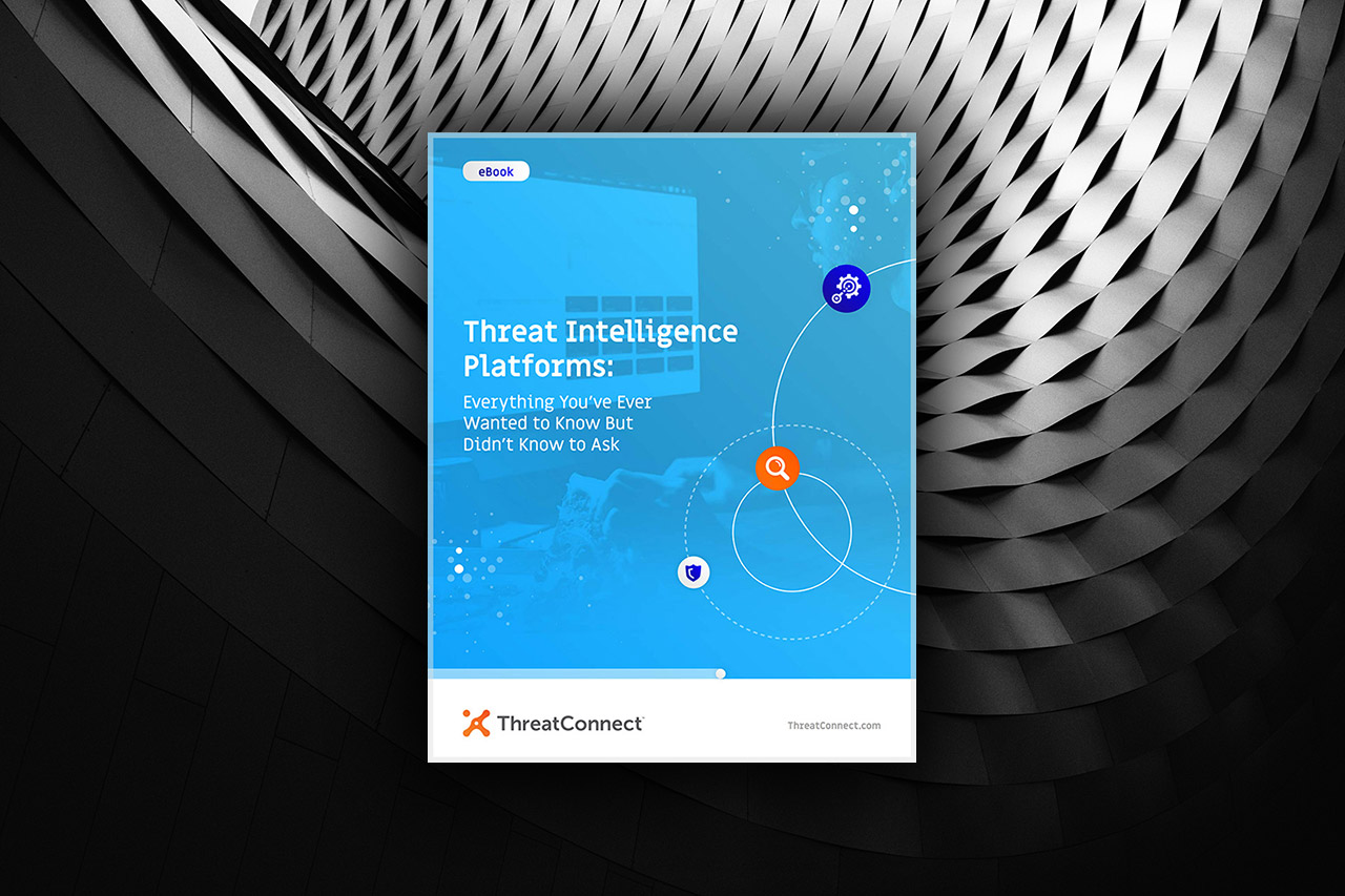 eBook - Threat intelligence platforms: Everything you've ever wanted to ...