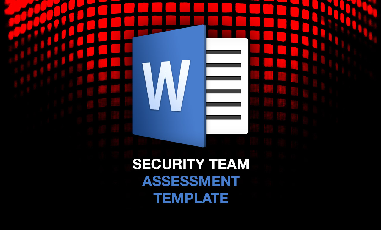 Template: Assess the performance of your security team - Help Net Security