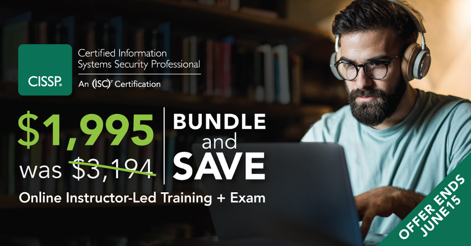 Save almost 50% on CISSP training: Offer ends June 15 - Help Net Security