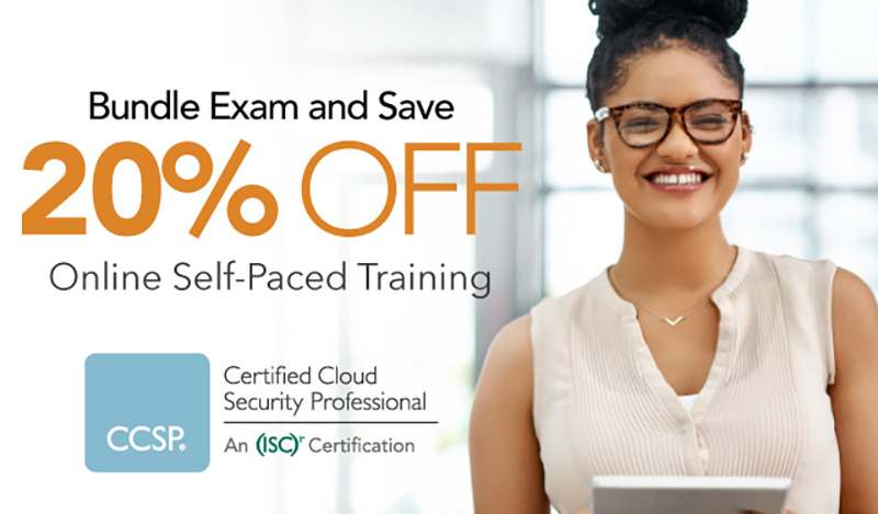 Save 20 On Official Isc ² Ccsp Online Self Paced Training Help Net Security