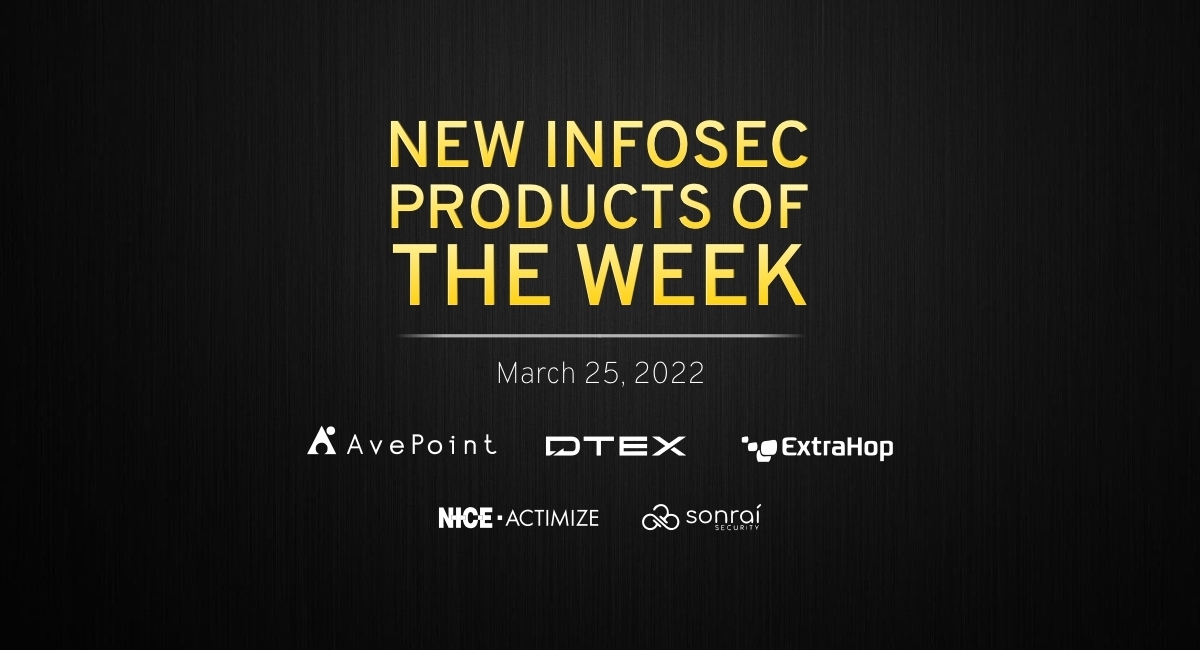 New infosec products of the week: March 25, 2022 - Help Net Security