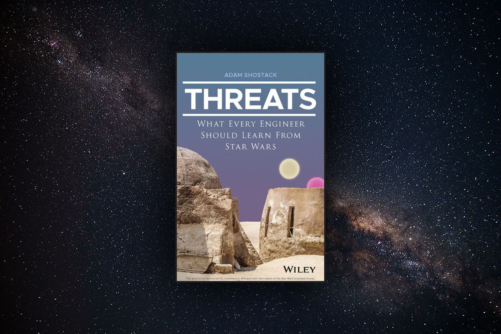 Introducing the book - Threats: What Every Engineer Should Learn From Star Wars - Help Net Security
