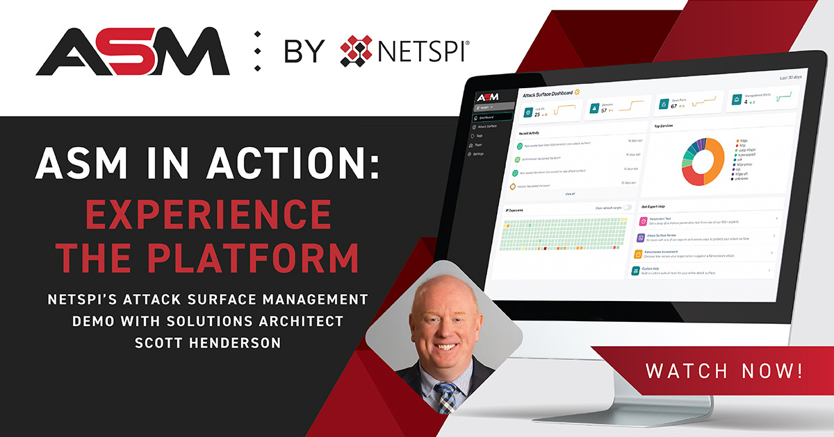 A deep-dive demo of NetSPI’s Attack Surface Management (ASM) platform - Help Net Security