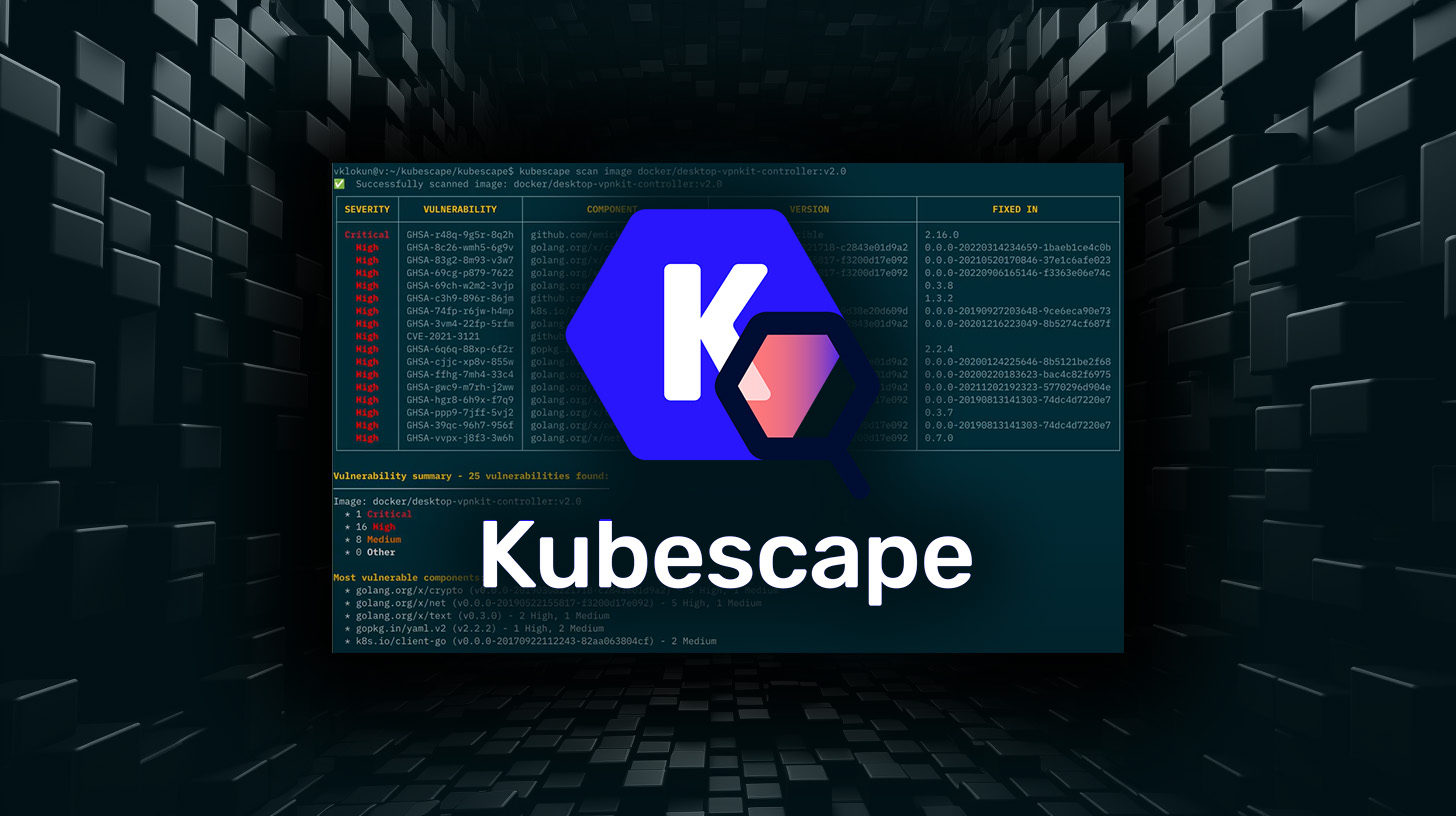 Kubescape open-source project adds Vulnerability Exploitability eXchange (VEX) support - Help ...