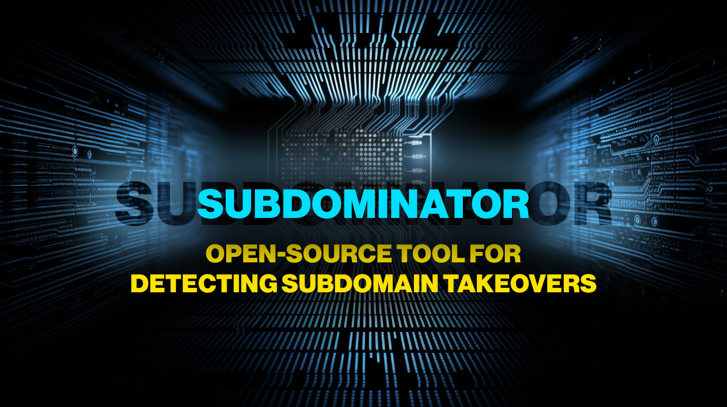 Subdominator Open Source Tool For Detecting Subdomain Takeovers Help Net Security