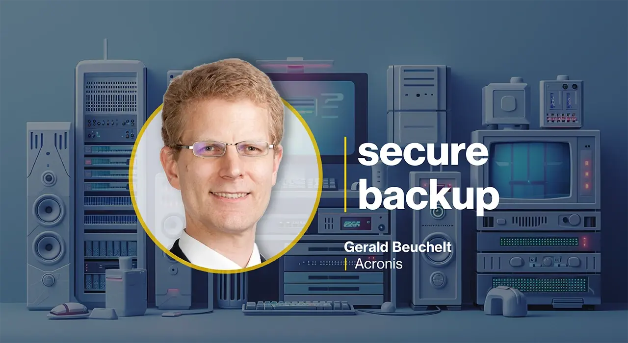 Acronis CISO on why backup strategies fail and how to make them ...