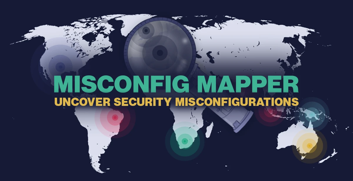 Misconfig Mapper: Open-source tool to uncover security misconfigurations - Help Net Security