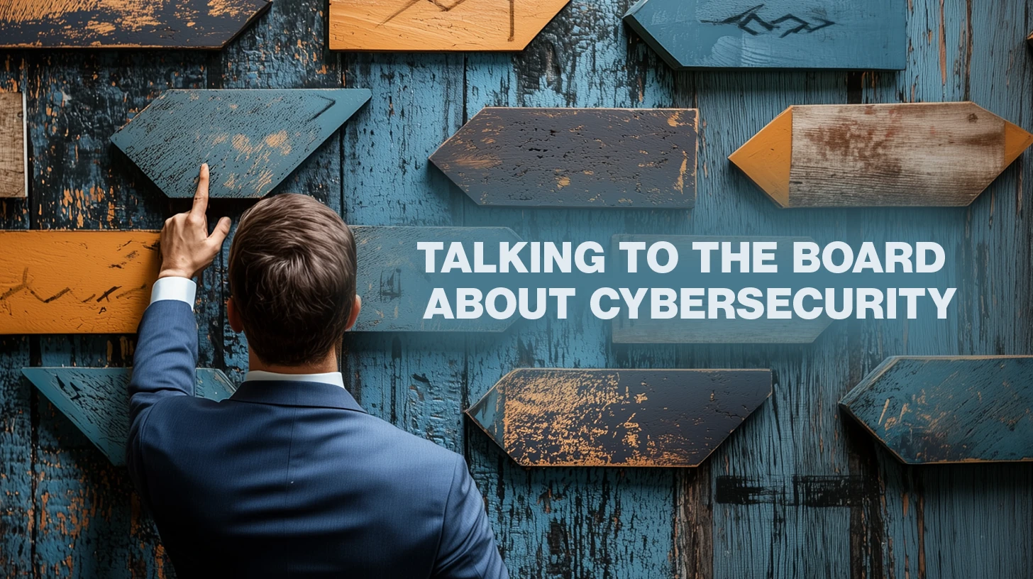 How Cisos Can Talk Cybersecurity So It Makes Sense To Executives Help Net Security